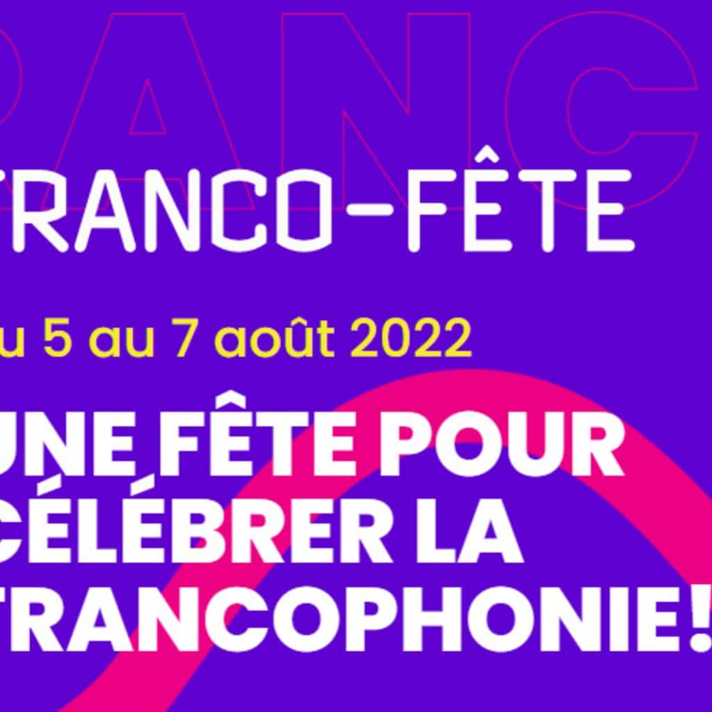 COMMUNAUTÉ - La Franco-Fête de Toronto revient du 5 au 7 août ...